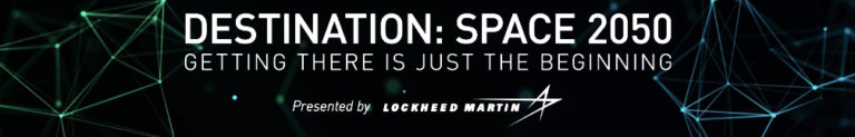 Lockheed Martin presents the Destination: Space 2050 event – SatNews