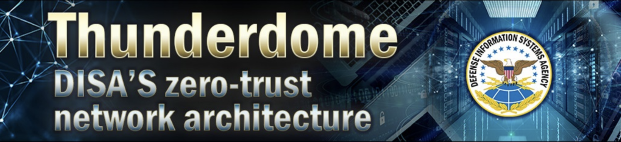DISA awards Thunderdome production agreement – SatNews