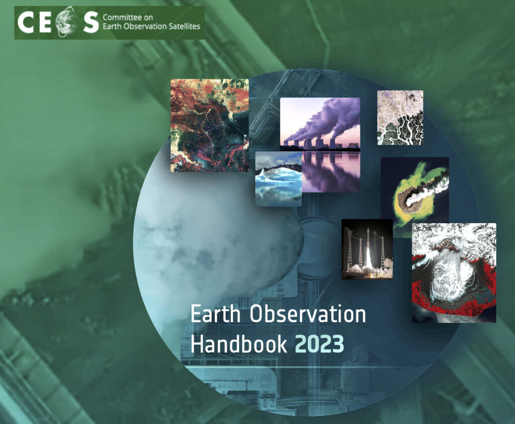 The New 2023 Earth Observation Handbook edition arrives from CEOS – SatNews