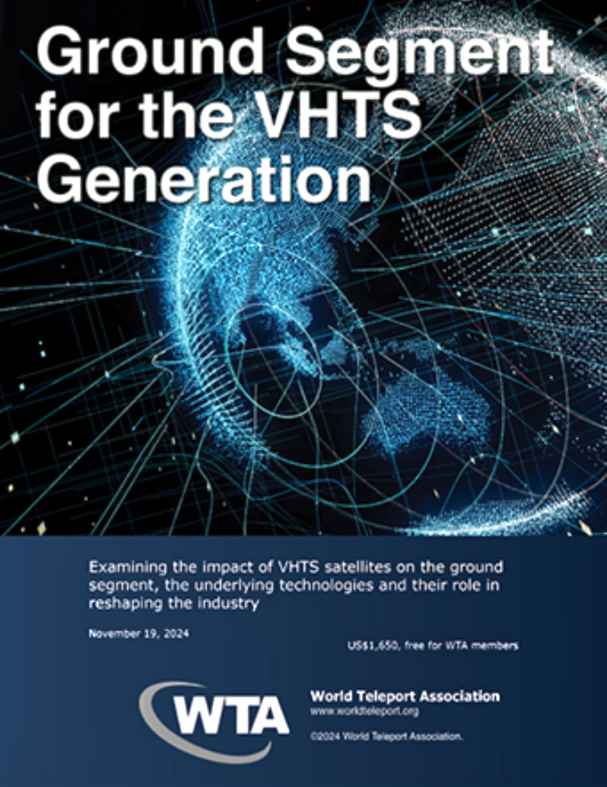 Now available from WTA: Ground Segment for the VHTS Generation – SatNews